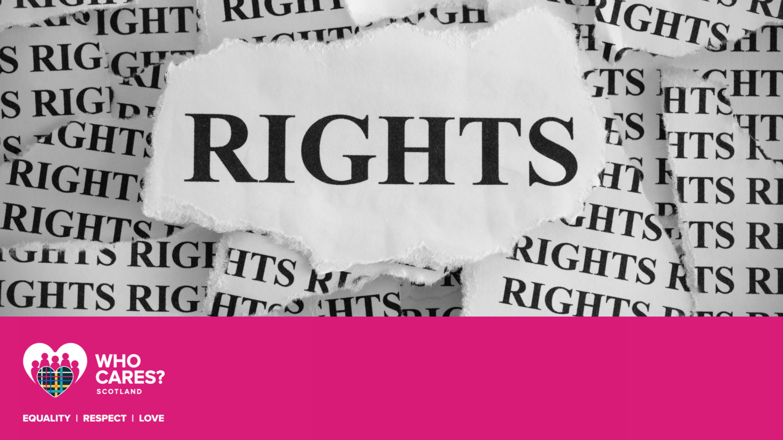 Know Your Rights - Who Cares? Scotland