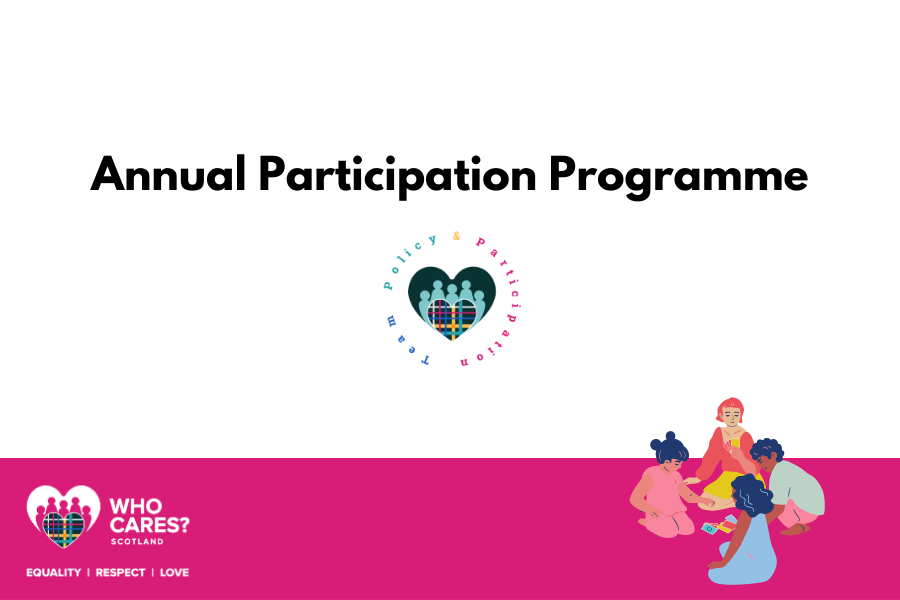 Annual Participation Programme Archives - Who Cares? Scotland