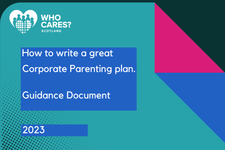 Corporate Parents - Who Cares? Scotland